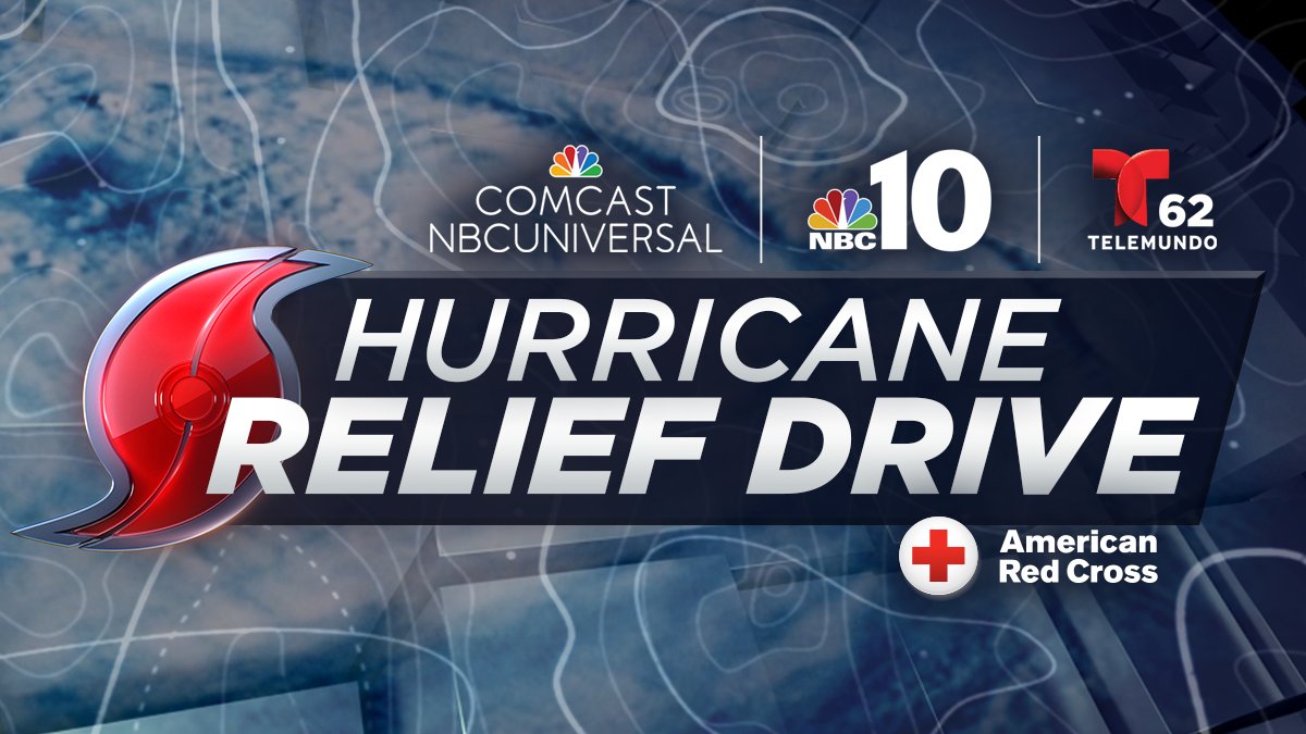 Be a Harvey Hero: NBC10, Telemundo62 & Comcast Hurricane Relief Drive ...