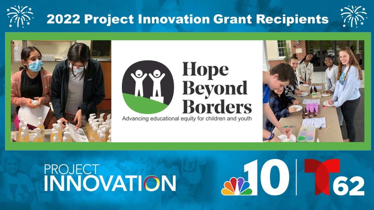 Project Innovation Grant Recipient: Hope Beyond Borders – NBC10 ...