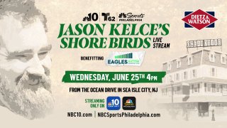 Watch Jason Kelce’s Shore Birds live June 25 at 4 p.m. – NBC10 Philadelphia